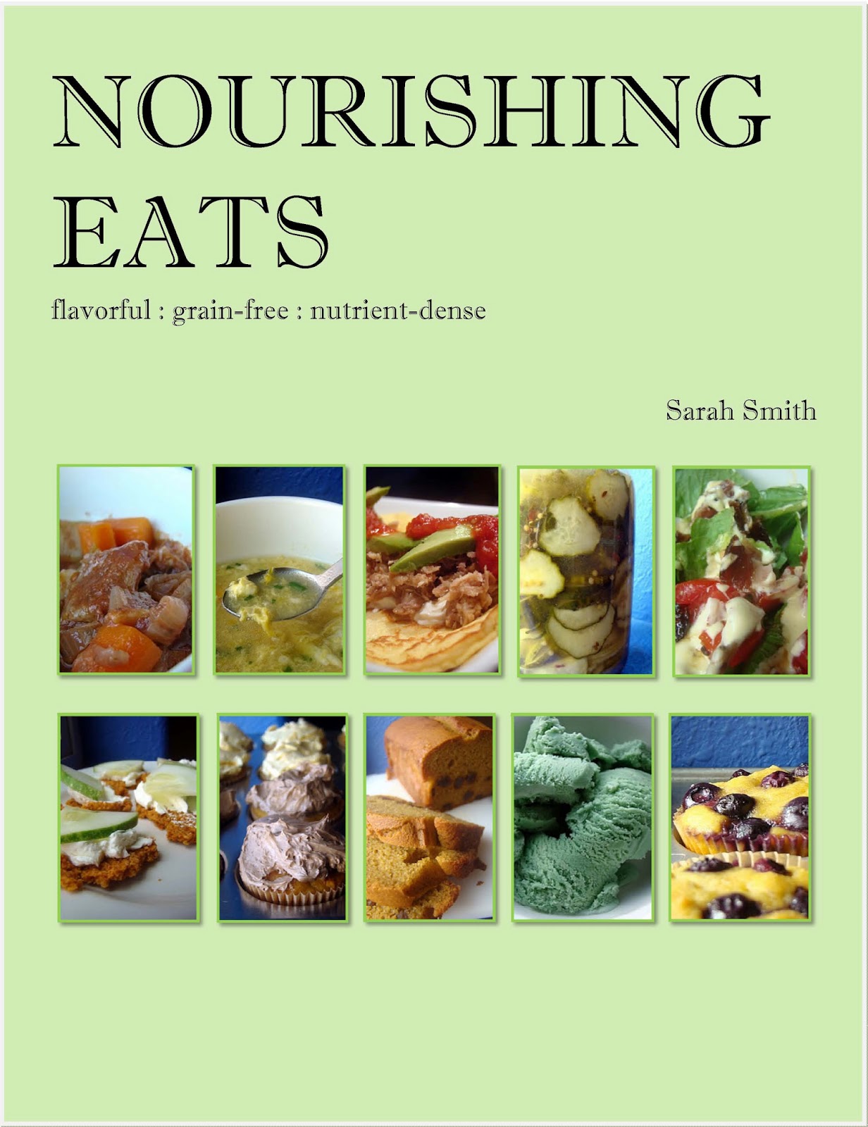 Nourishing Eats Cookbook cover - Delicious Obsessions® | Real Food ...
