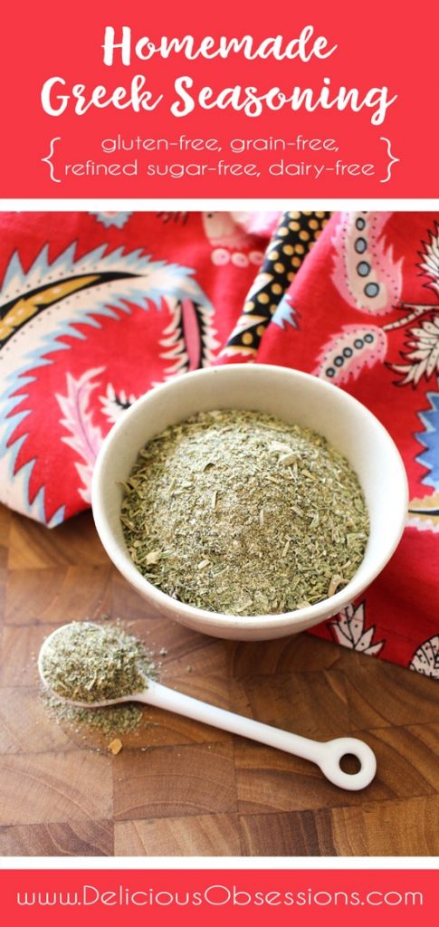 Homemade Greek Seasoning Blend - Delicious Obsessions® | Real Food ...